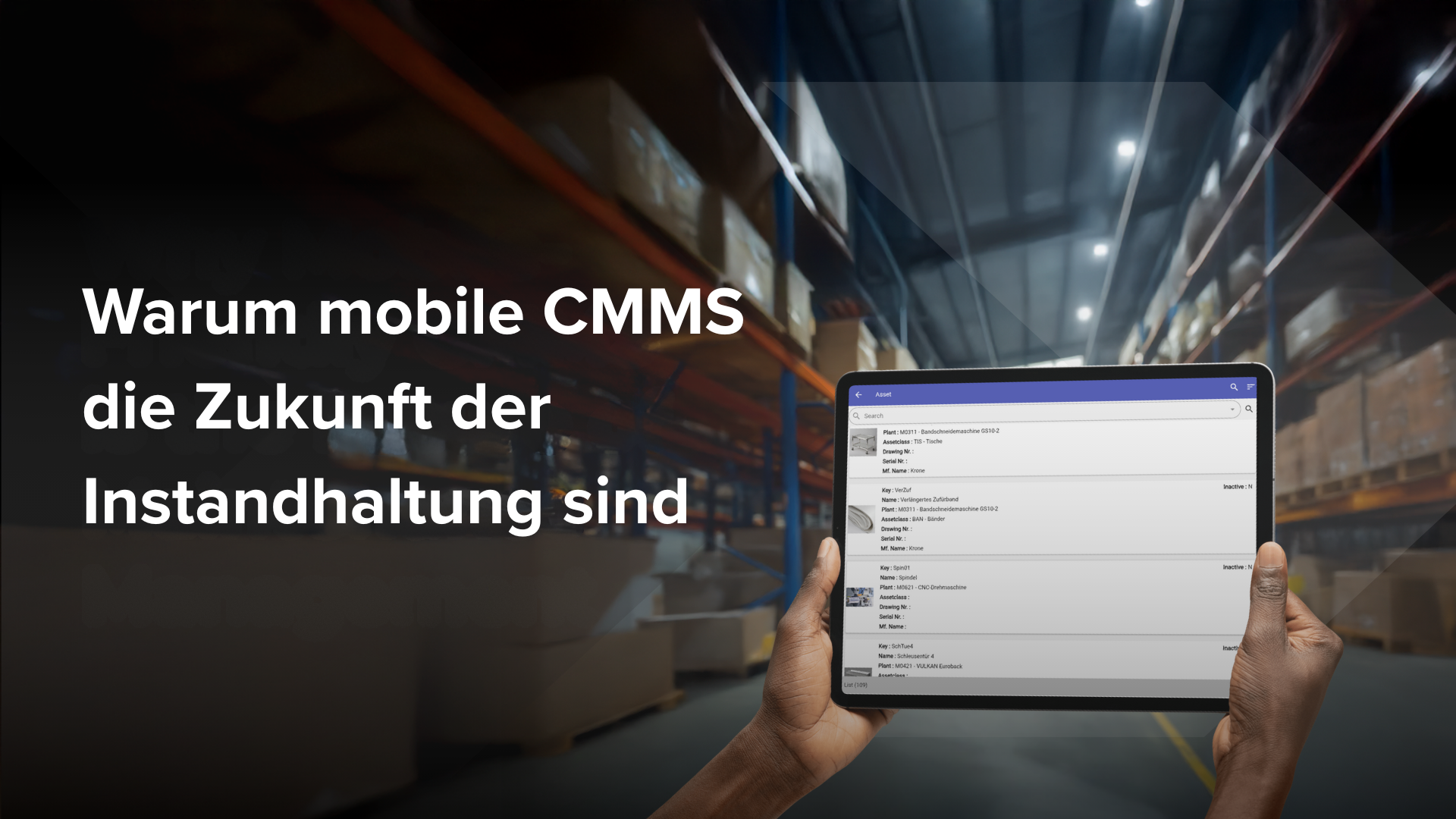 Warum mobile CMMS die Zukunft der Instandhaltung sind - INTEC Digital Solutions